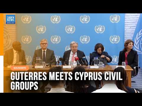 UN Chief Guterres Meets Cyprus Missing Persons Committee and Civil Society Groups | Dawn News