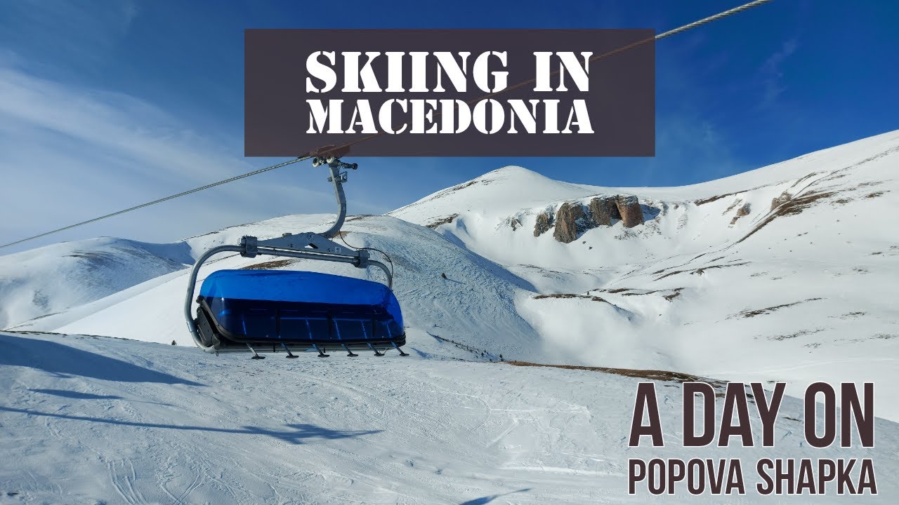 Skiing in Macedonia | A Day on Popova Shapka - YouTube