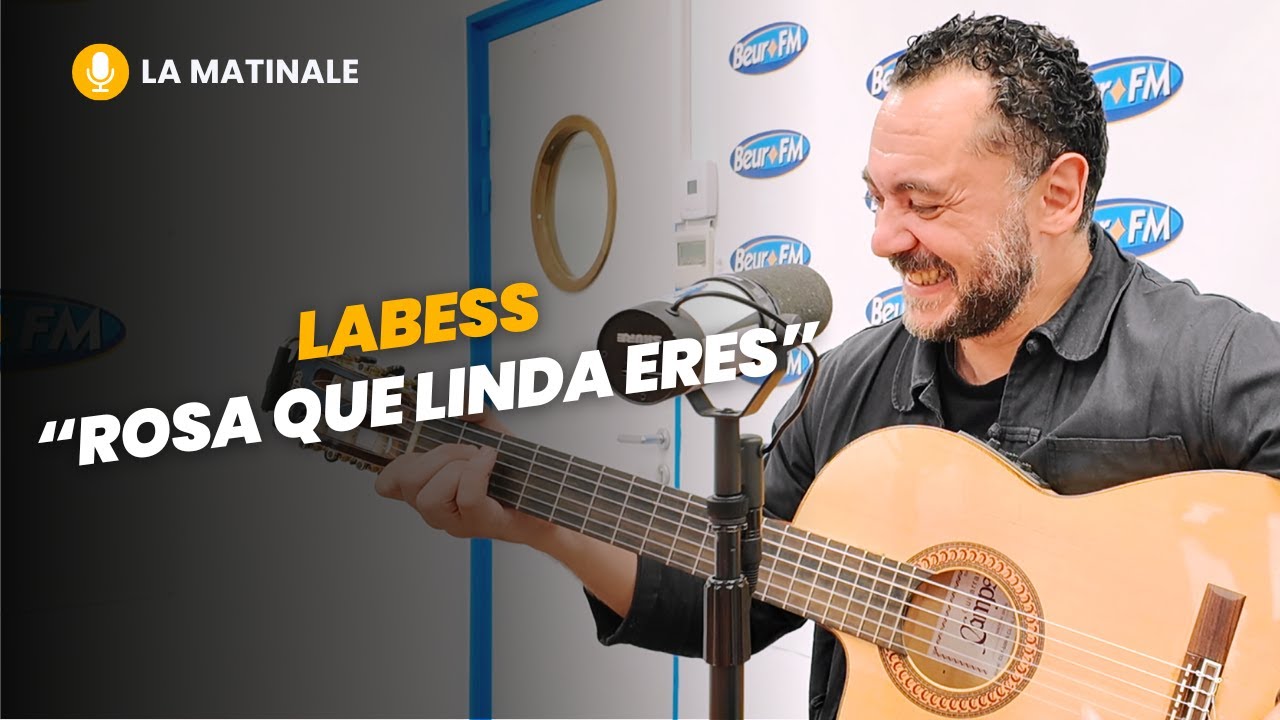 [La Matinale] Labess - Rosa que linda eres (live et acoustique) - YouTube