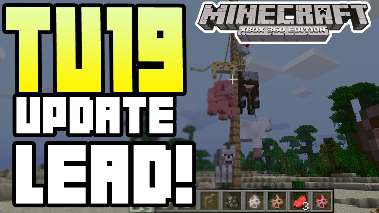 Minecraft (Xbox 360/PS3) - TU19 UPDATE! - LEAD?! EXPLAINED + INFO ...