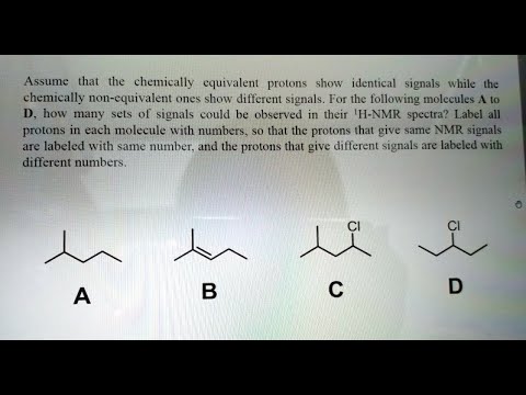 [Chemistry] Assume that the chemically equivalent protons show ...