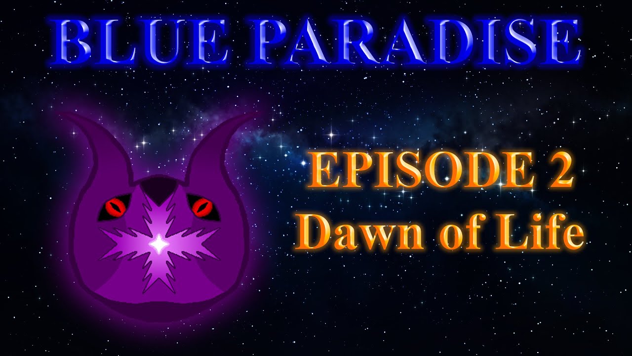 Blue Paradise EP 2: Dawn of Life - YouTube