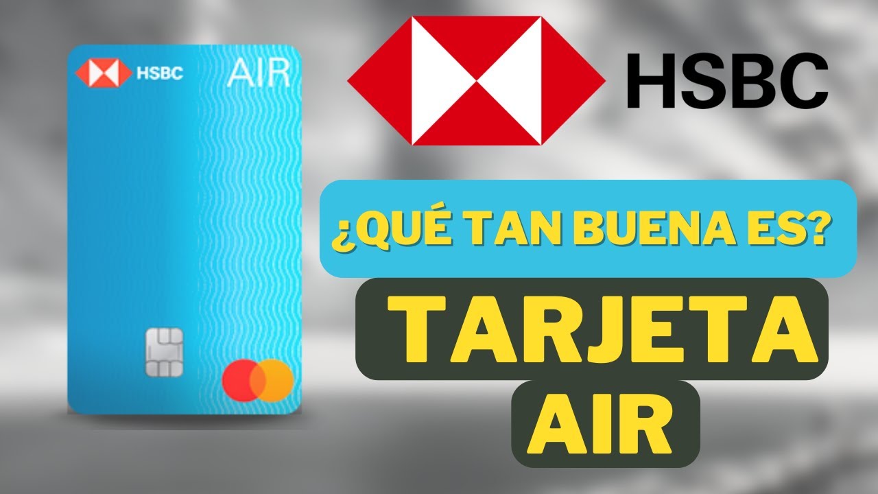 TARJETA AIR DE HSBC | ANÁLISIS - YouTube