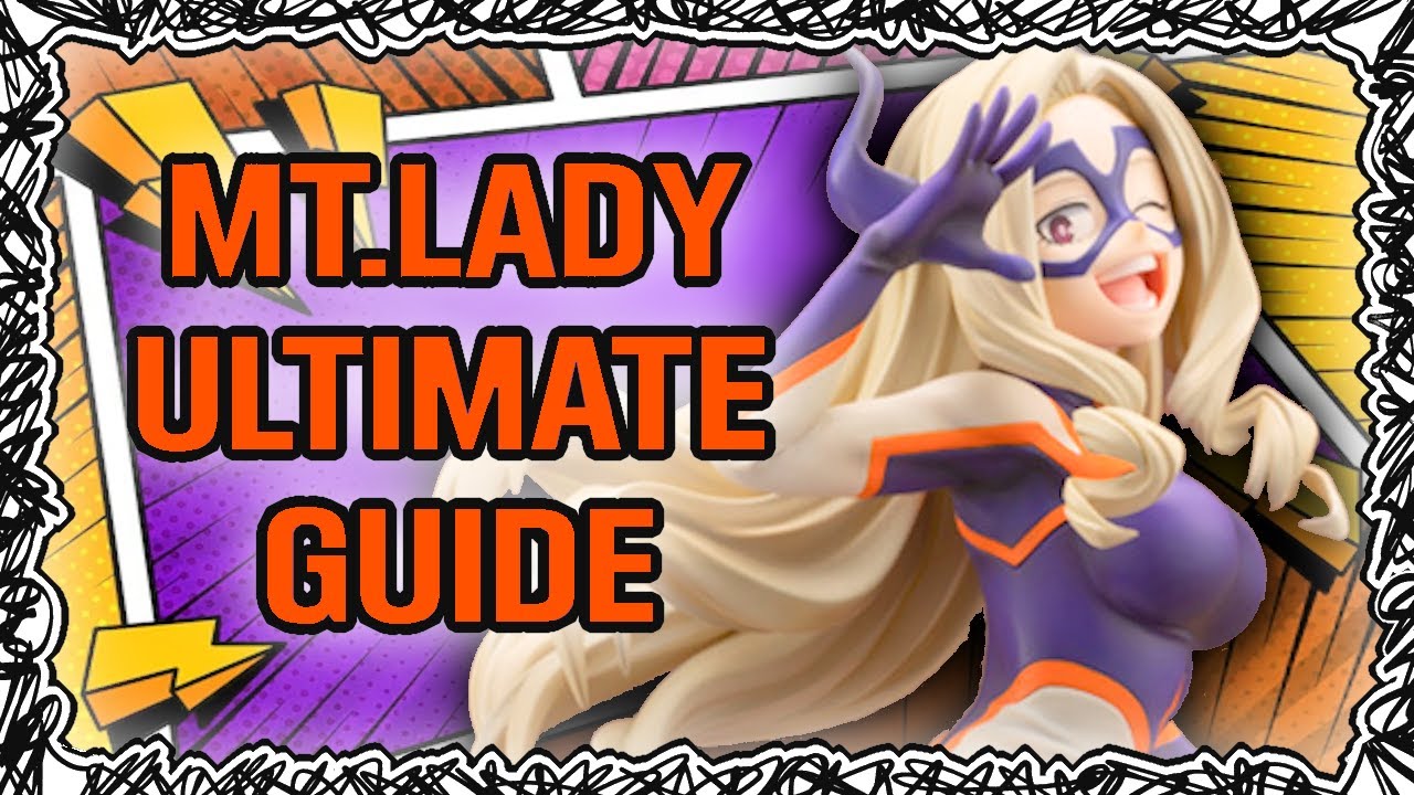 THE ULTIMATE MT.LADY GUIDE VIDEO - My Hero Ultra Rumble GUIDE - YouTube