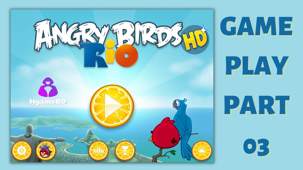 Angry Birds Rio | Gameplay 03 | HgameBD - YouTube