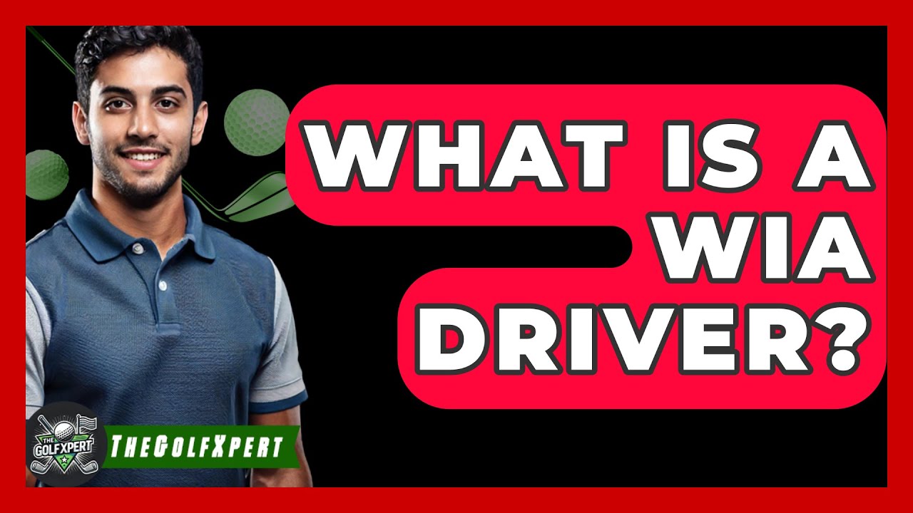 What Is A WIA Driver? - The Golf Xpert - YouTube