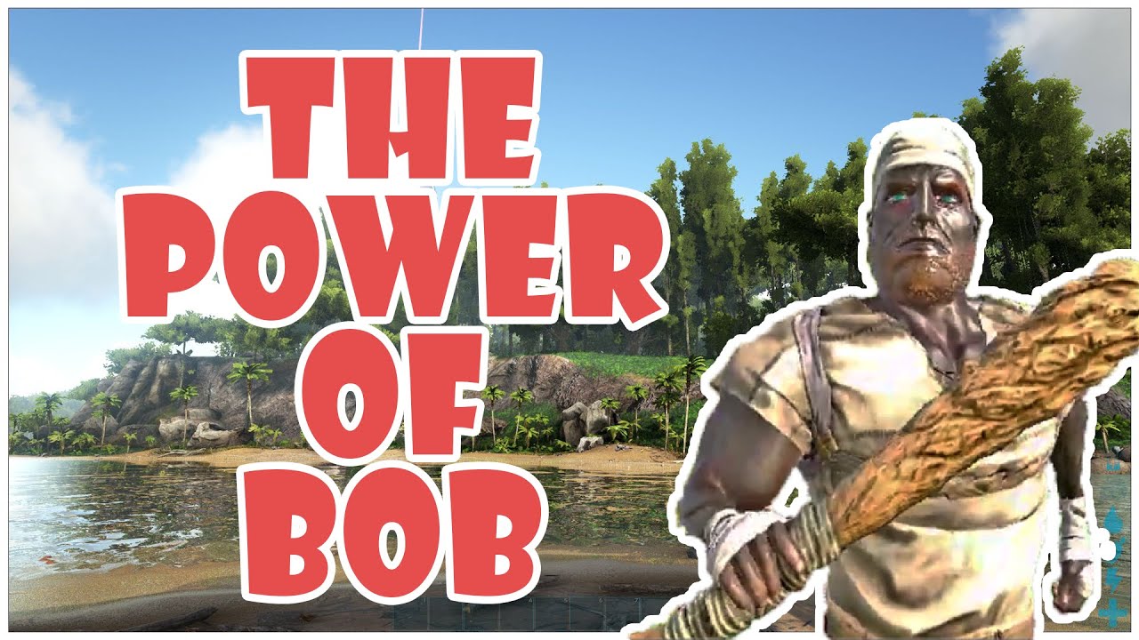 Becoming Alpha Bob in ARK: Survival Evolved | ARKpocalypse1 | Сила ...