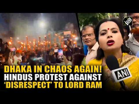 Dhaka in chaos again! Bangladeshi Hindus hold massive protest against alleged disrespect to Lord Ram