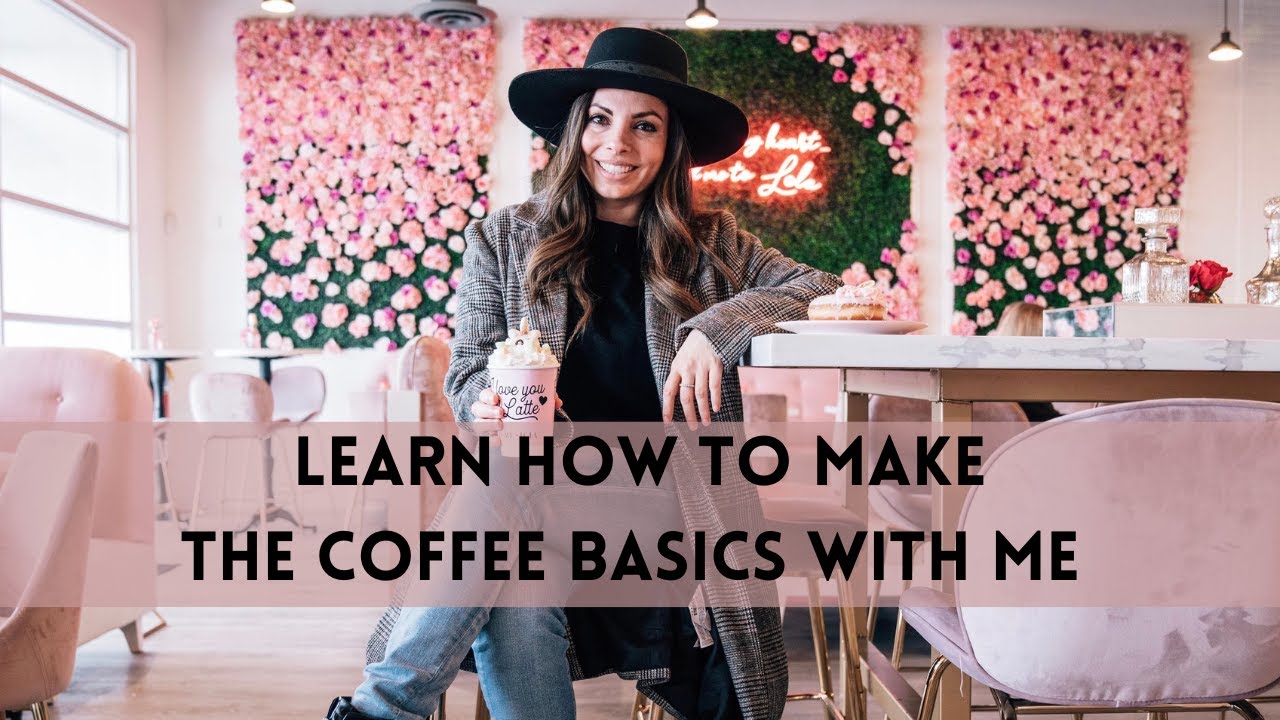 Learn how to make the coffee basics with me! - YouTube