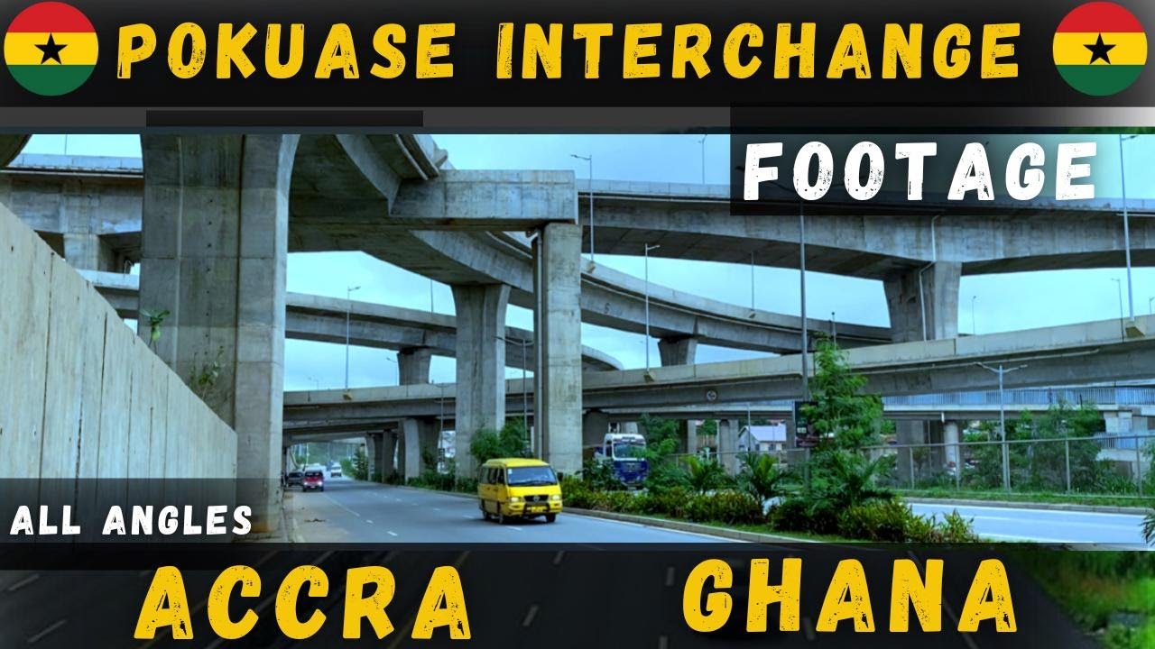 Exploring the Pokuase Interchange: A Complete Video Coverage From all ...