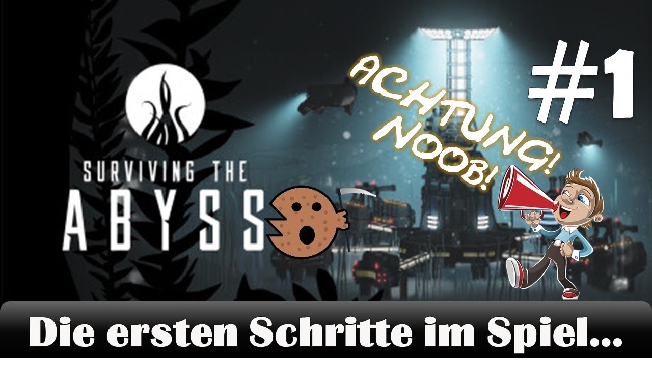 ACHTUNG! Noob - #1 Surviving the Abyss 🐙🦑 – Gameplay german deutsch ...