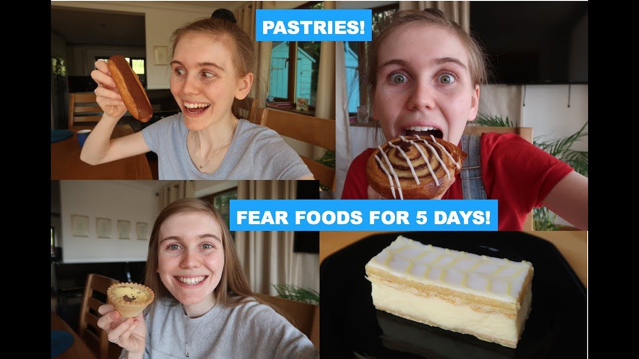 FEAR FOODS FOR 5 DAYS - EATING PASTRIES EVERY DAY! - YouTube