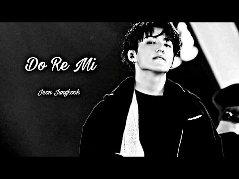 [FMV] Jungkook- Do Re Mi