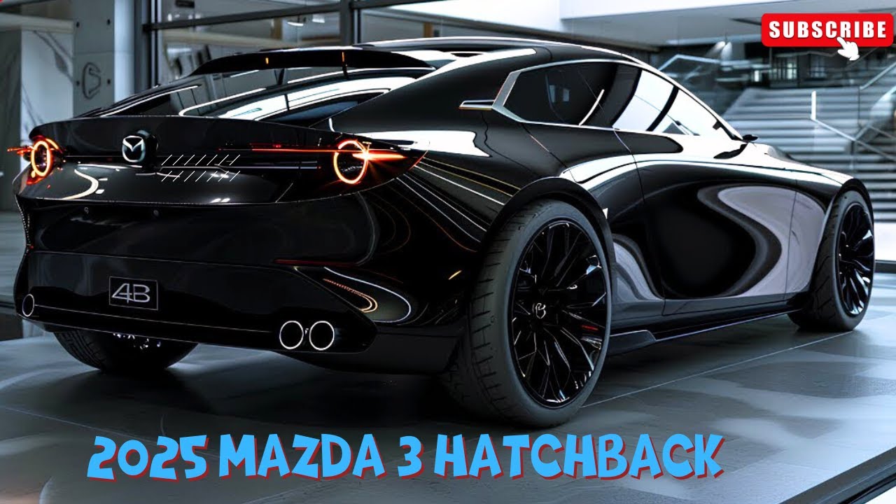 2025 Mazda 3 Hatchback Official Unveiled - First Look With Modern ...