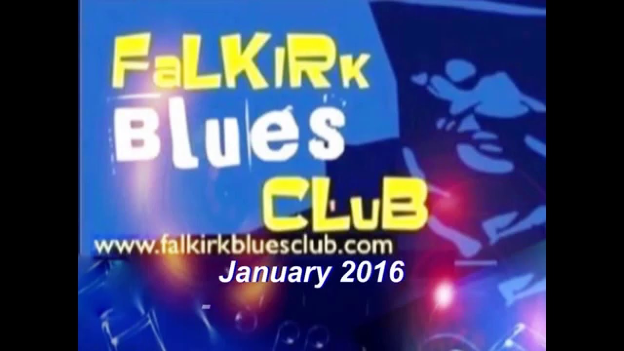 Falkirk Blues Club - Alan Anderson - YouTube