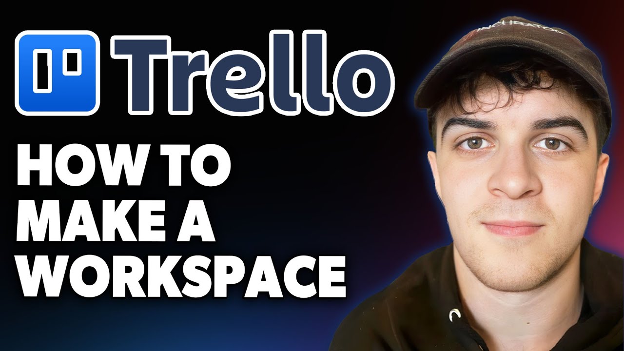 How to Make a Workspace in Trello [2025 Full Guide] - YouTube