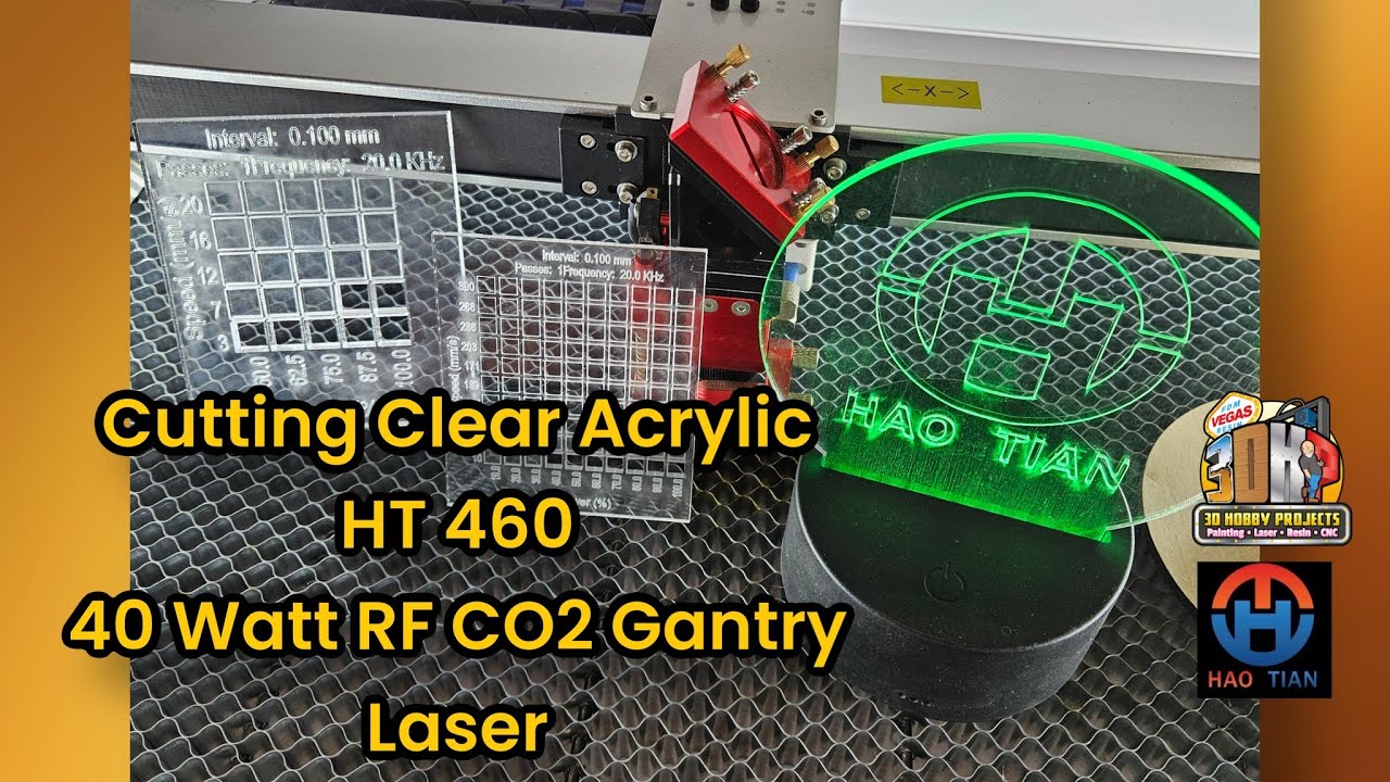 Cutting Clear Acrylic on a HT 460 | 40 Watt RF CO2 Gantry Laser #3dhp ...