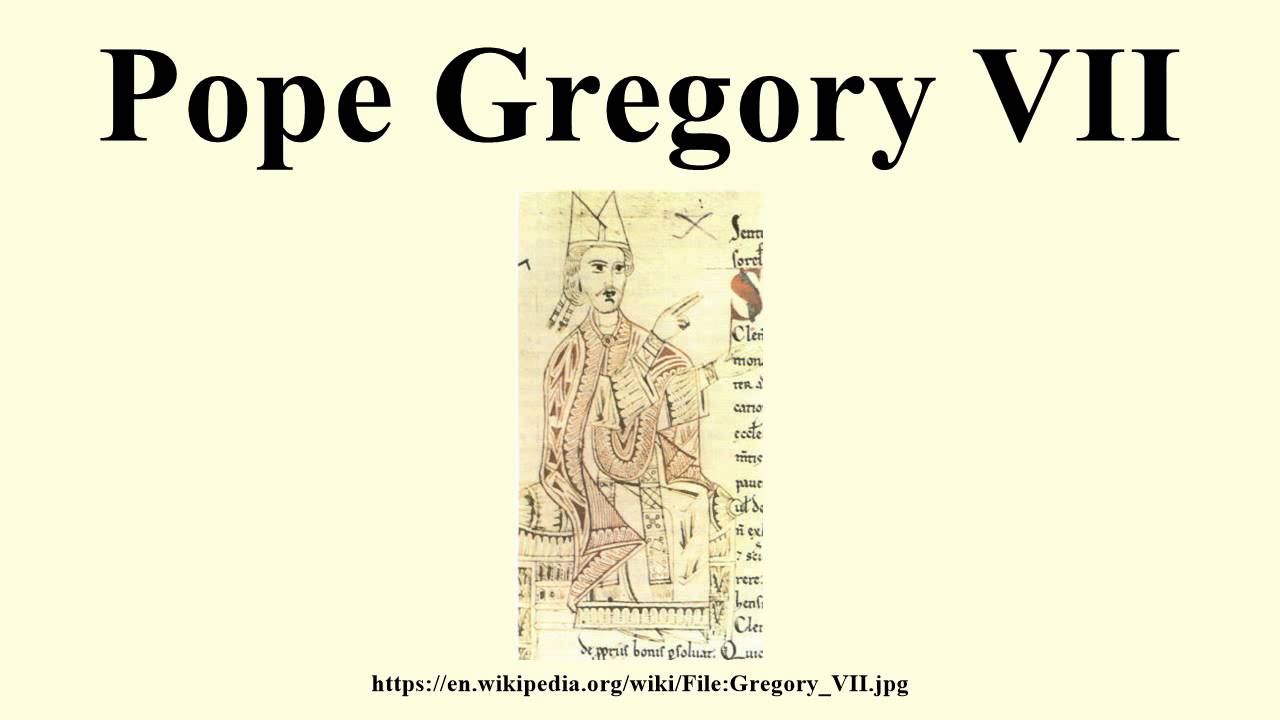 Pope Gregory VII - YouTube