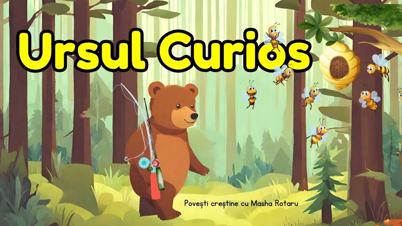🧸Ursul Curios | Poveste audio despre Curiozitate I 2023 I - YouTube