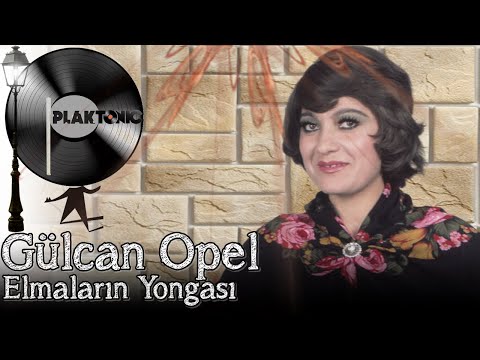 Gülcan Opel - Elmaların Yongası (Kaliteli Kayıt)