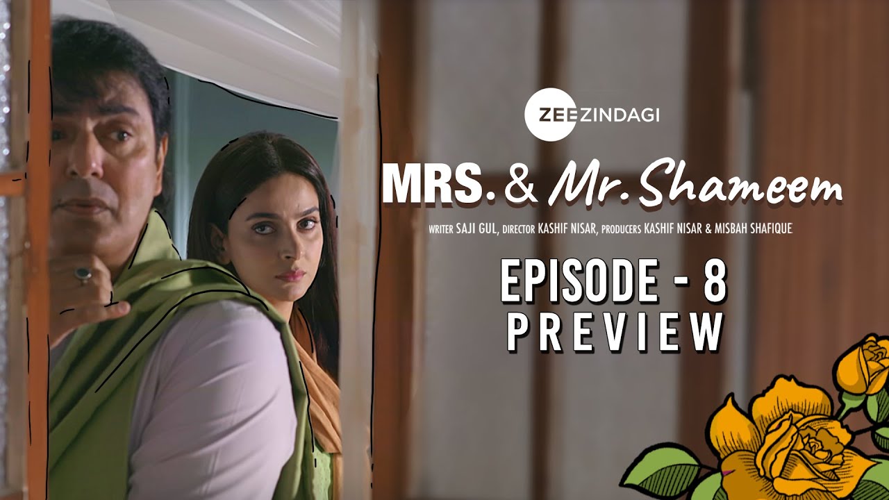 Mrs. & Mr. Shameem | Episode 8 Preview | Saba Qamar, Nauman Ijaz - YouTube