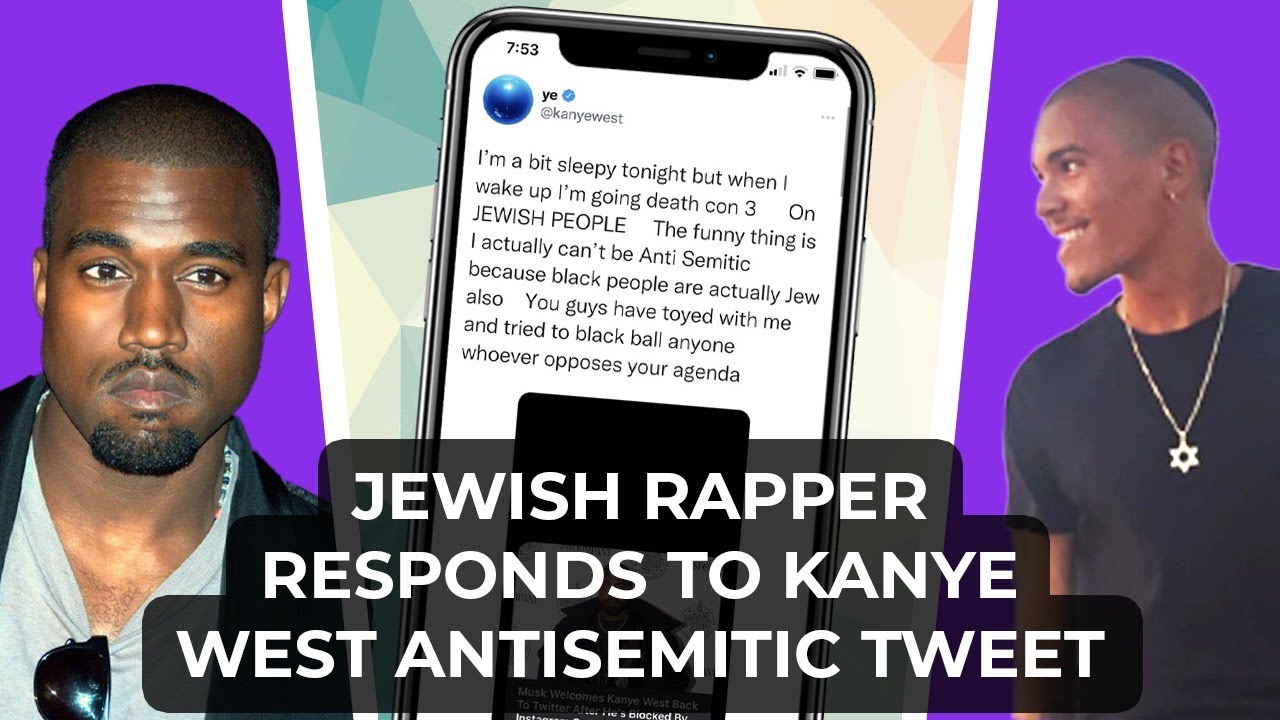 Jewish Rapper Responds to Kanye West Antisemitic Tweet - YouTube