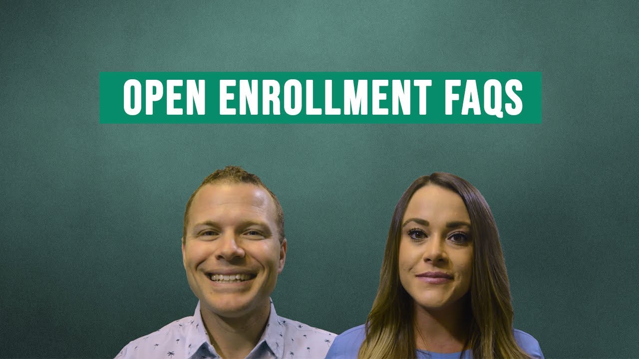 Open Enrollment FAQs - YouTube