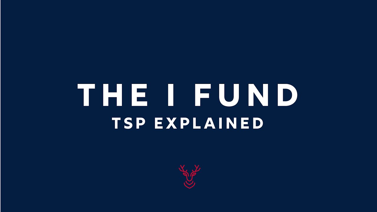TSP FUNDS EXPLAINED The I Fund YouTube