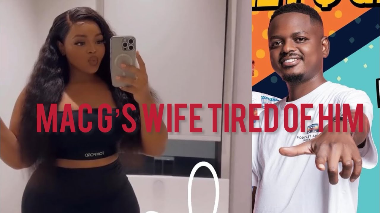 MacG’s podcast and chill’s wife is sick and tired of him - YouTube