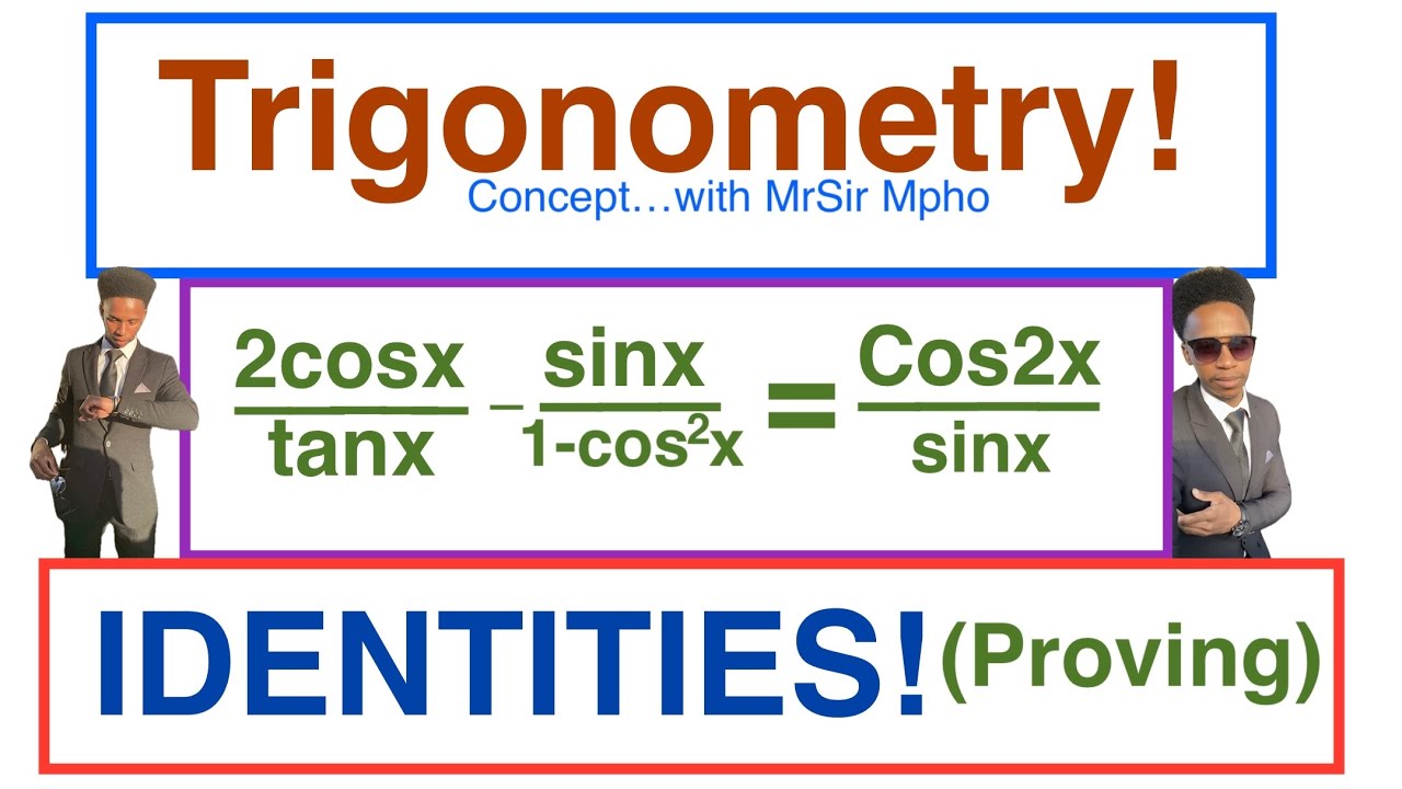 How To Prove Trigonometric Identities | Grade 11&12 | Concept with ...