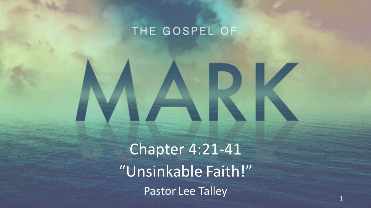 Mark 4:21-41 - "Unsinkable Faith" - YouTube