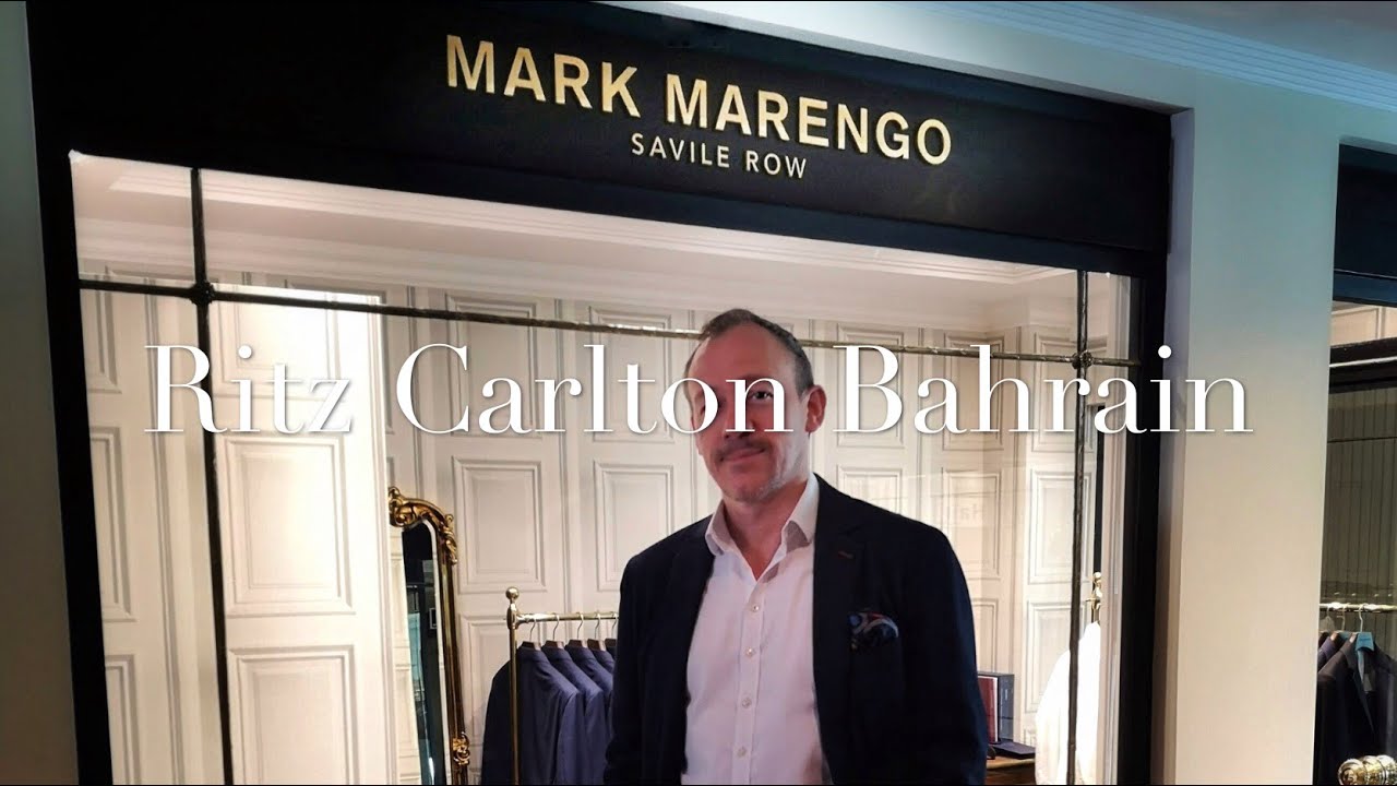 Savile Row Comes to The Ritz Carlton Bahrain. Made To Measure Suits ...