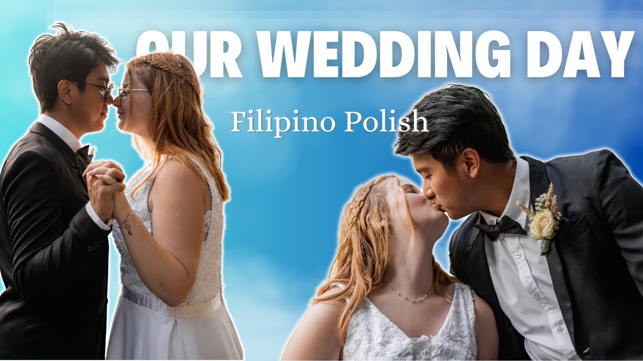 FILIPINO POLISH WEDDING DAY 👰🏼‍♀️💍🤵🏻 - YouTube