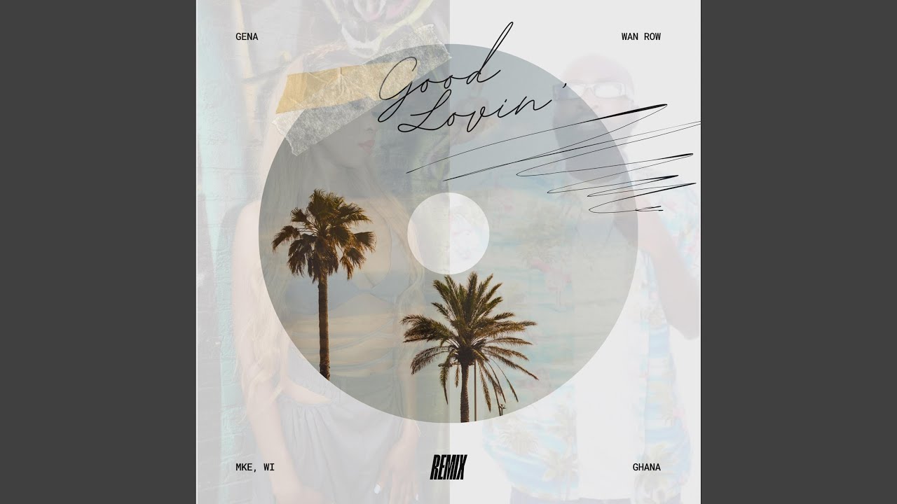 Good Lovin’ (Remix) - YouTube