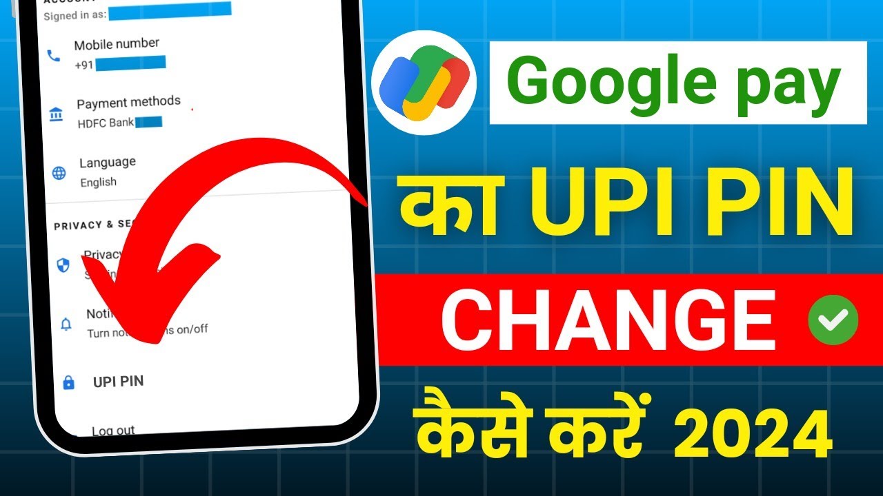 google pay ka upi pin change kaise kare Google pay ka UPI Pin kaise ...