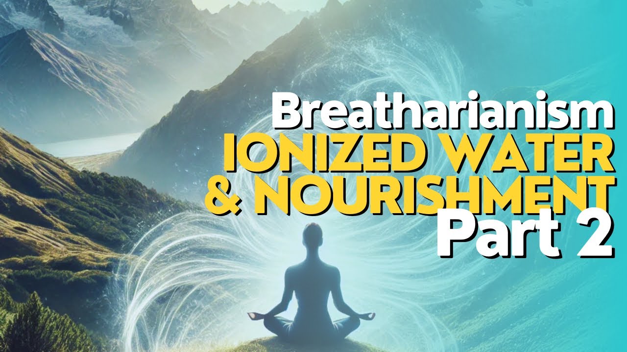 Breatharianism, Ionized Water, and Pranic Nourishment by Yoga ...
