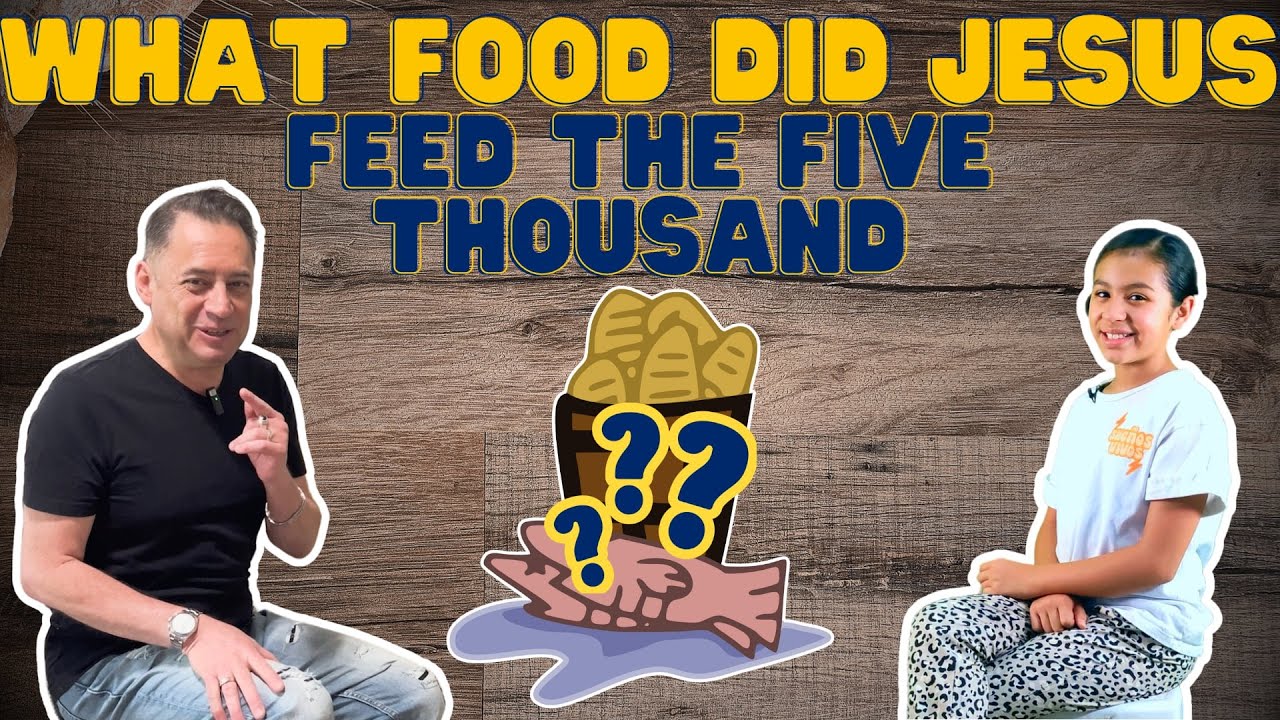 Kids 8 - What food did Jesus feed the five thousand? - YouTube