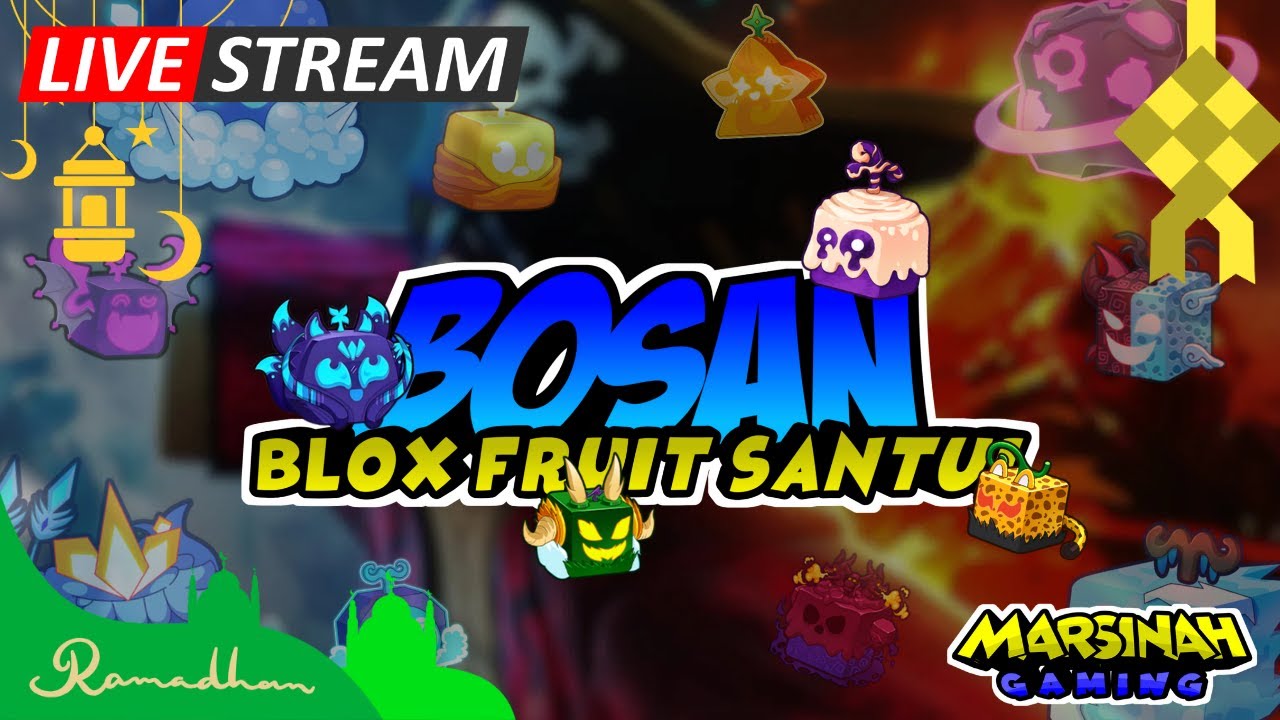 KUY KITA MABAR BLOX FRUIT SAMBIL SANTUY - BLOX FRUITS - YouTube