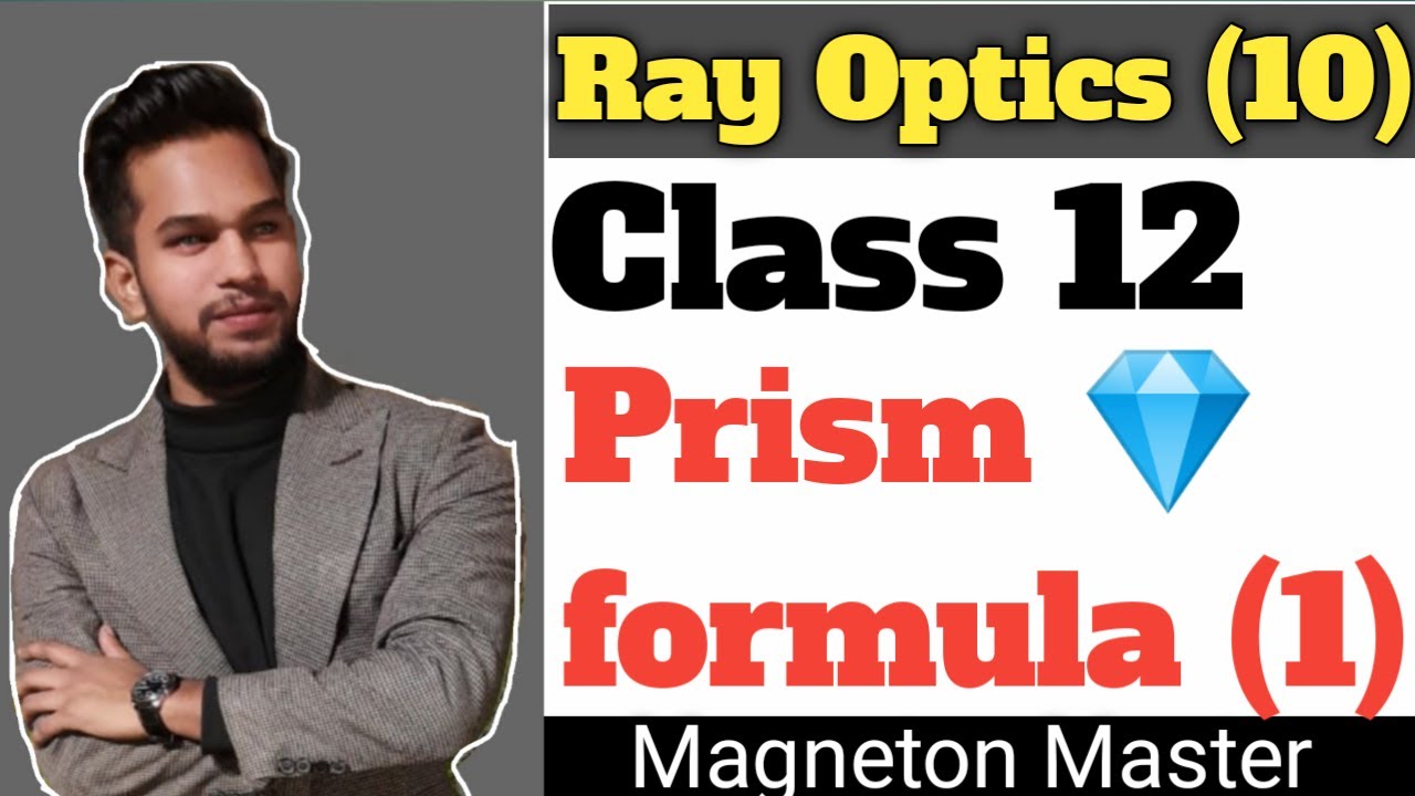 Class 12 | derive prism formula with diagram | angle of minimum ...