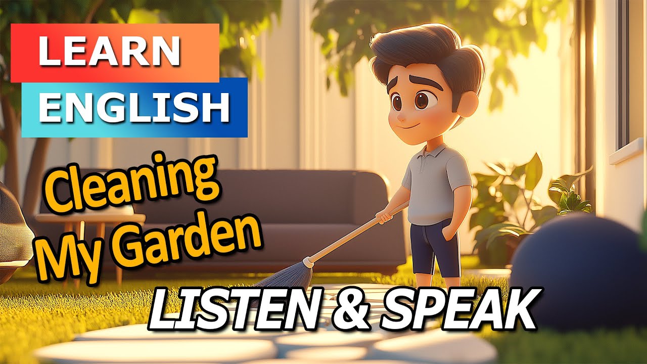 Cleaning My Garden – A Refreshing Weekend Task | Practice English ...