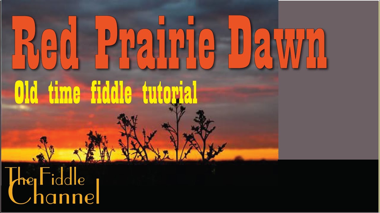 Red Prairie Dawn (fiddle tutorial) - YouTube