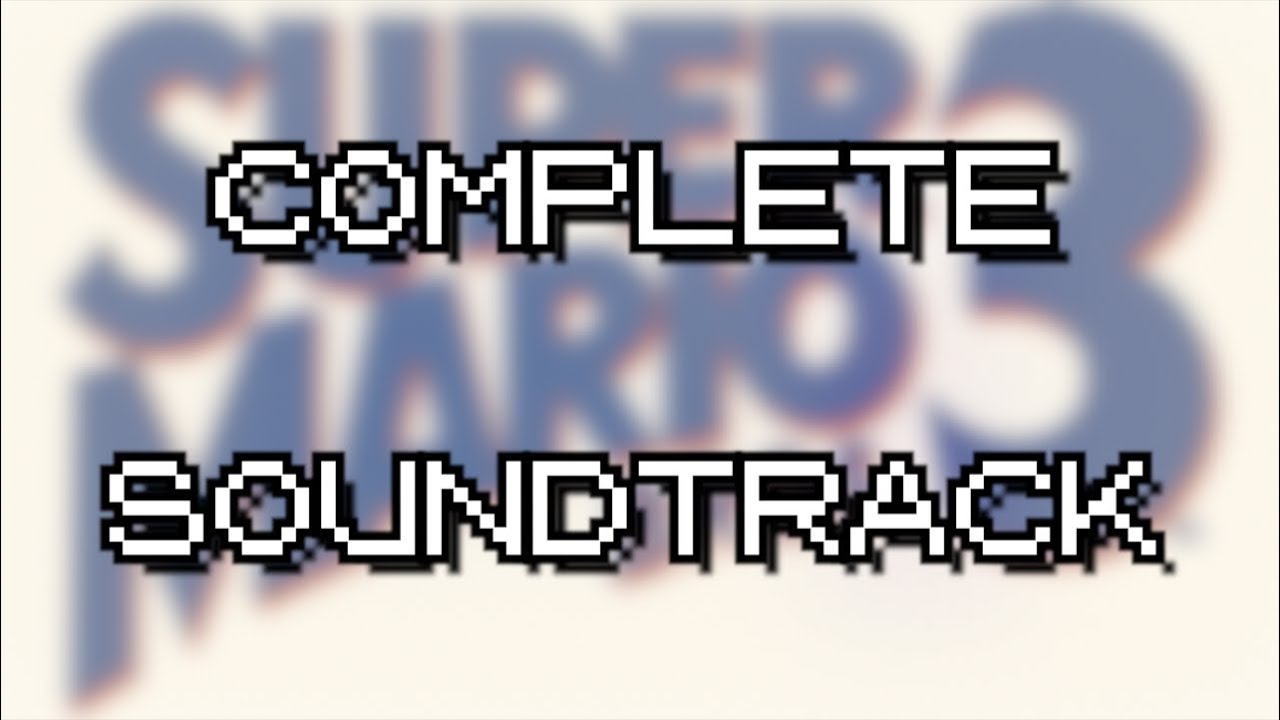 Super Mario Bros. 3 Soundtrack Remade - YouTube