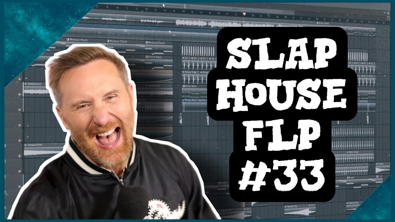 Slap House FLP #33 (+ Samples & Presets) - YouTube