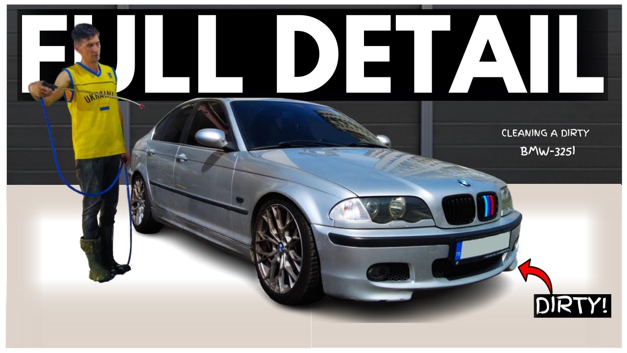 Cleaning A Dirty BMW- Wash & Polish BMW 325 #car #carcleaners # ...