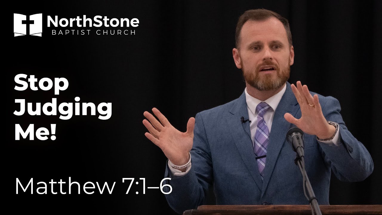 Stop Judging Me! - Matthew 7:1-6 - YouTube