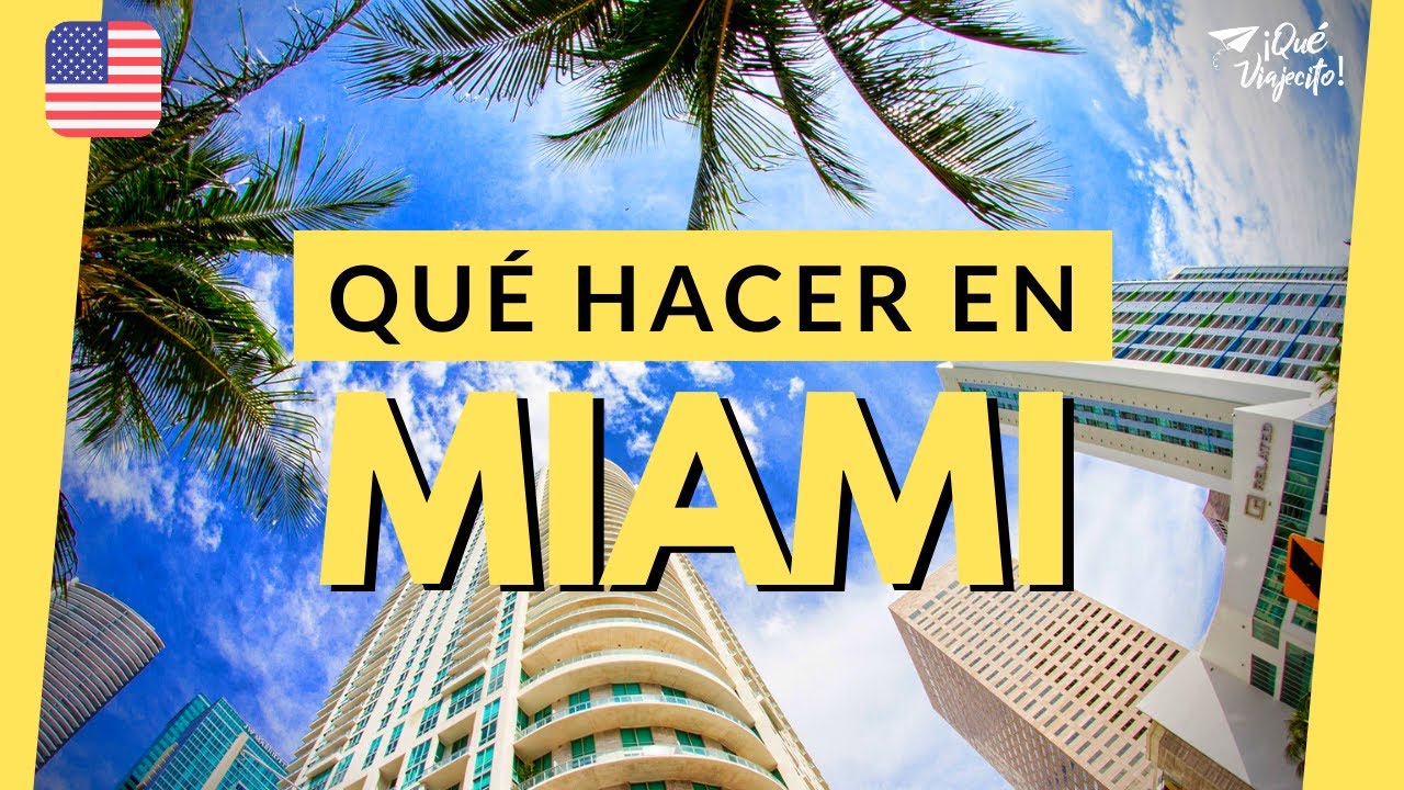 Qué visitar en Miami | Estados Unidos - YouTube