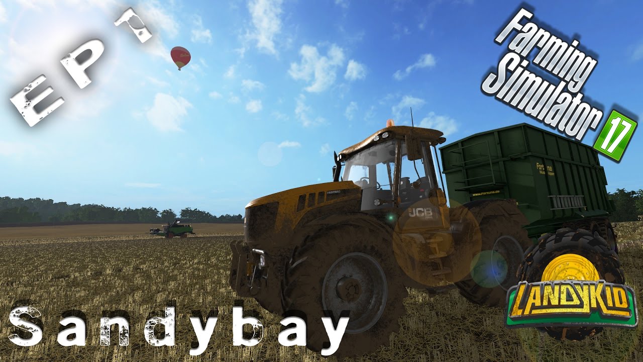 let's play | Farming Simulator 17 | Sandy bay | EP1 - YouTube