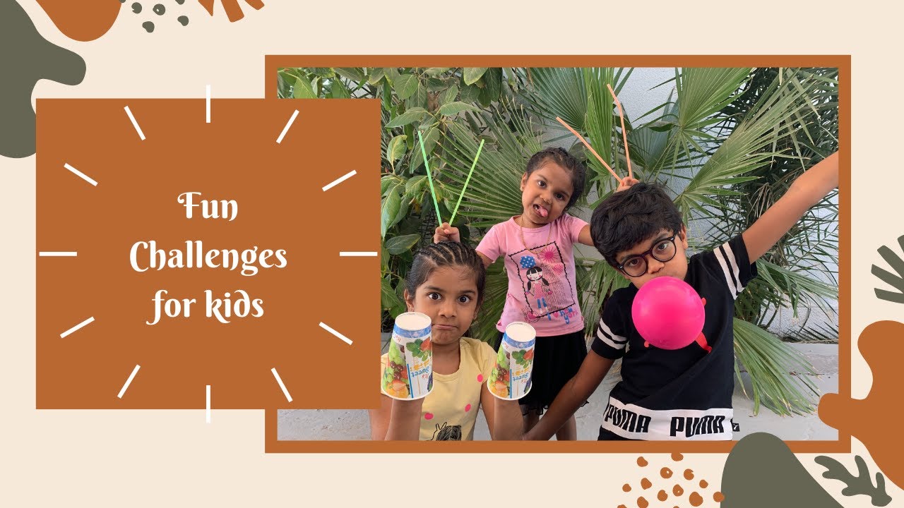 Fun Challenges For Kids ll Minute To Win It Challenges ll ...