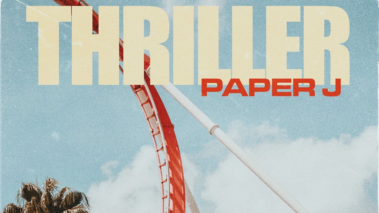 Paper J - Thriller (Official Audio) - YouTube