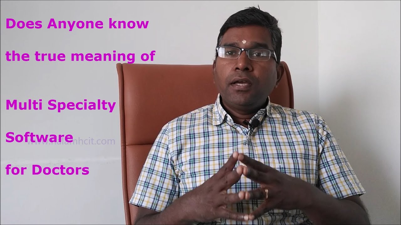 The true meaning of Multi Specialty Software for Hospitals - YouTube
